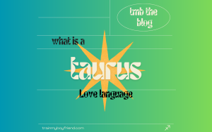 A Guide to the Taurus Love Language - Love Languages